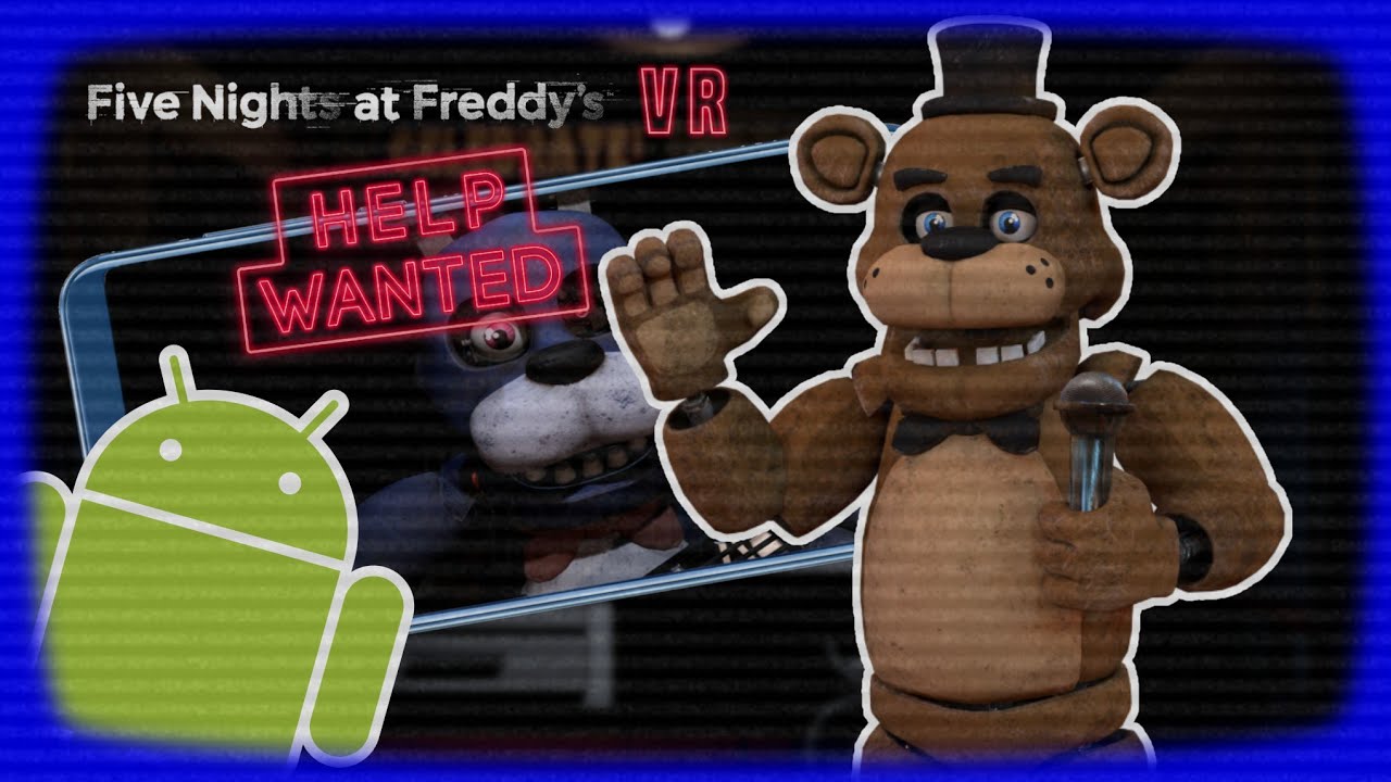 FNaF: Help Wanted Android - v. 0.0.9.2 1 ночь - YouTube