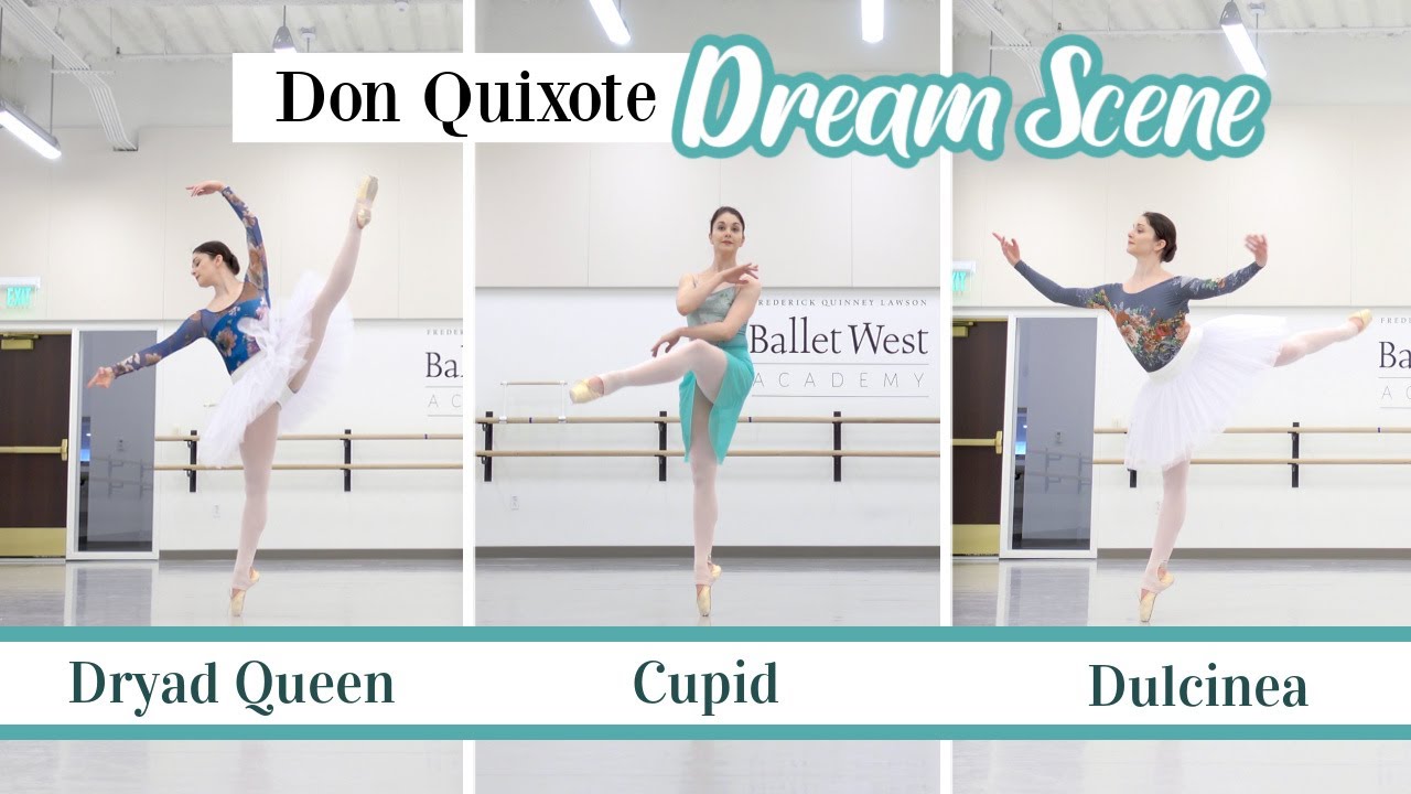 Don Quixote Dream Scene | Dryad Queen, Cupid, & Dulcinea Variations ...