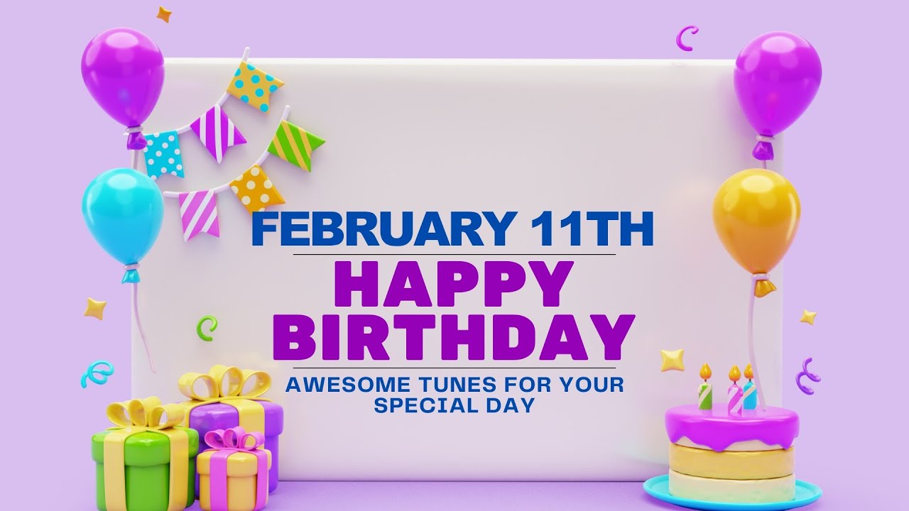11 February Birthday Status, 11th February New Birthday Status Video ...