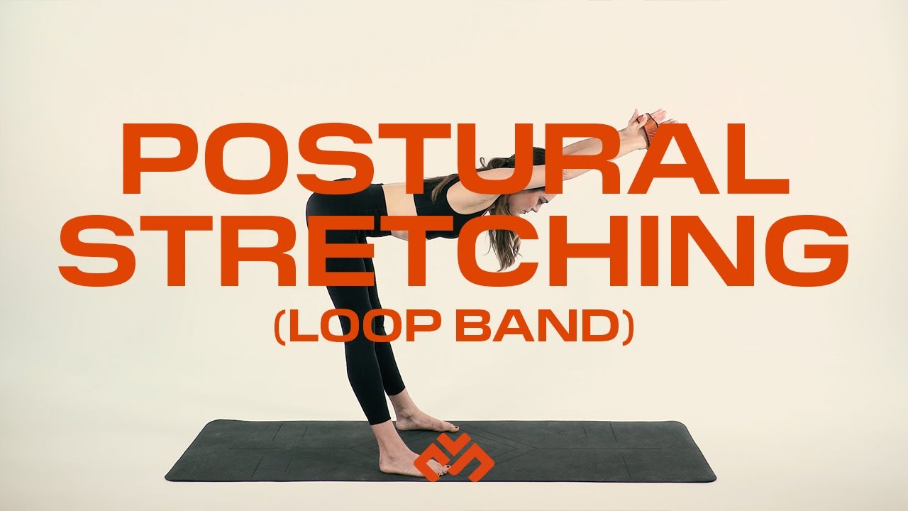 POSTURAL STRETCHING LOOP BAND - Estiramiento posturales - YouTube