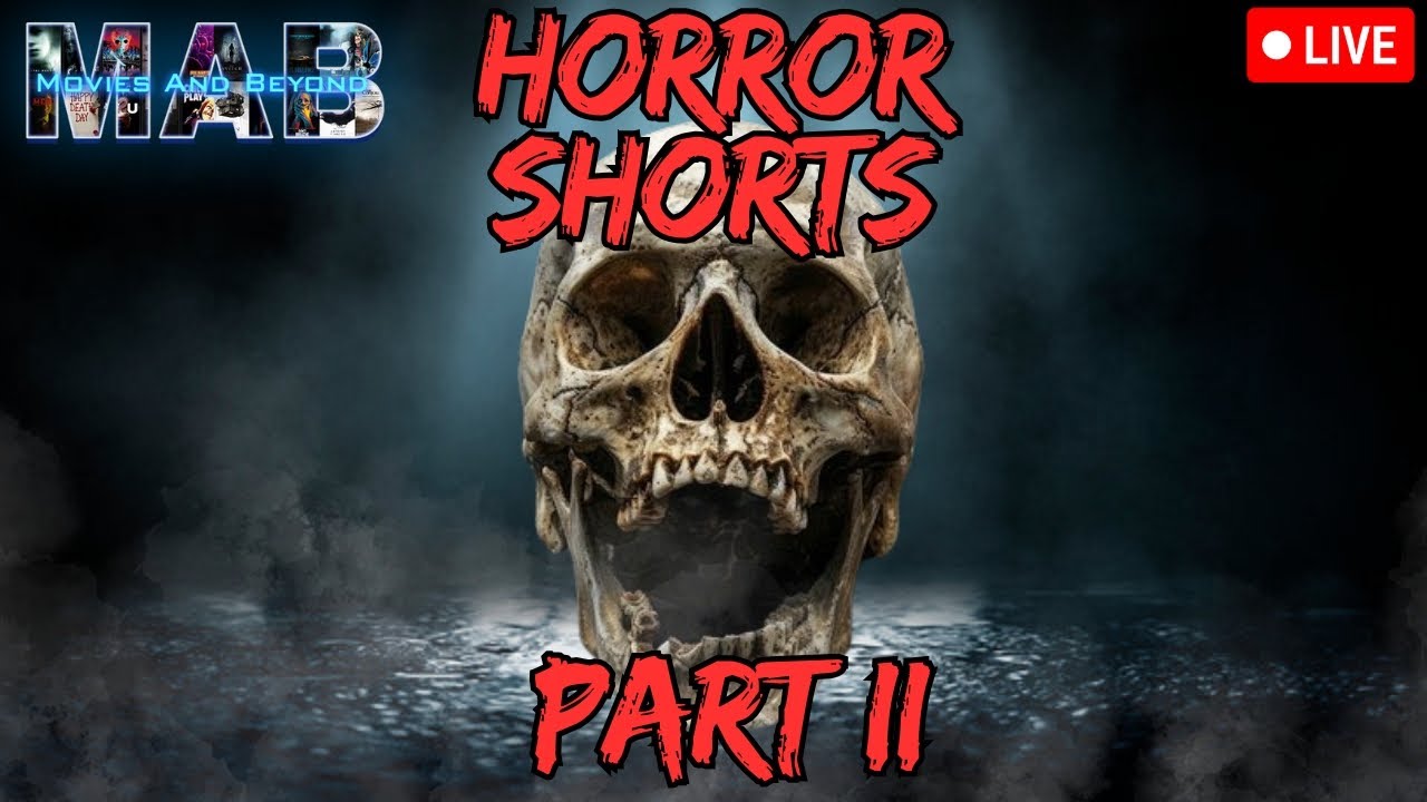 Special Horror Shorts Part 2 - YouTube