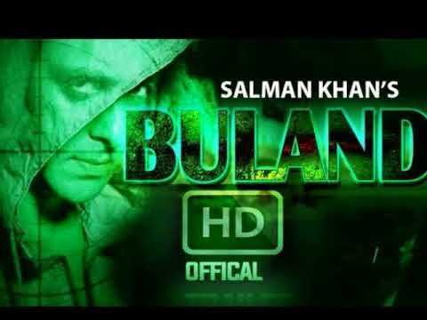 Salman Khan Upcoiming Movie Salman Khan BULAND - YouTube