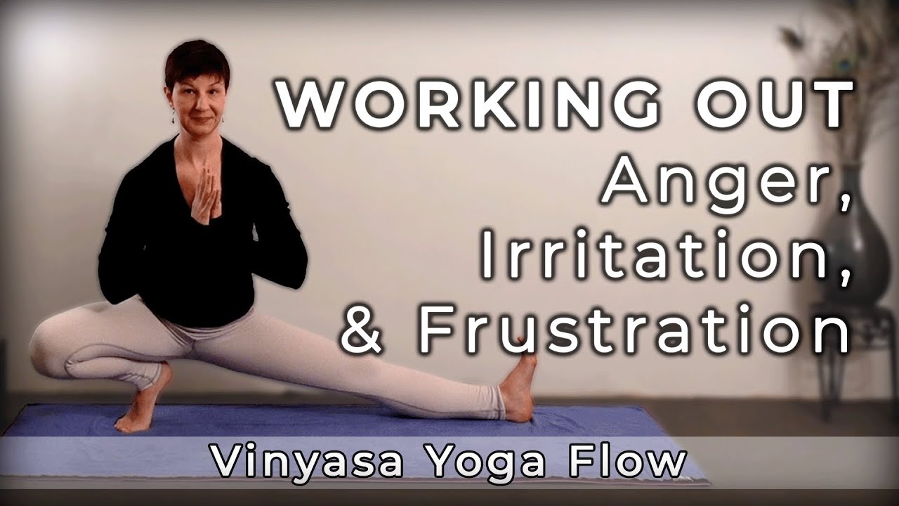 Working Out Anger, Irritation, & Frustration - Yoga for Menopause ...
