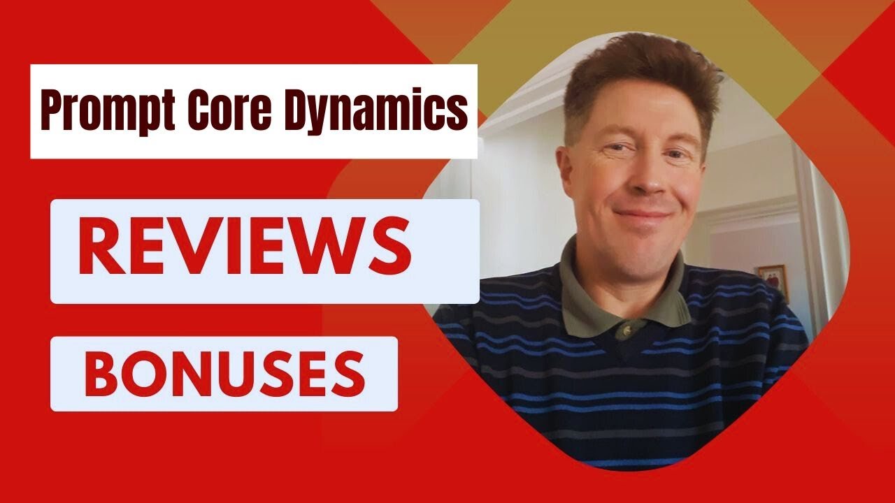 Prompt Core Dynamics Review & Demo + Bonuses - YouTube