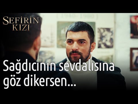 Sefirin Kızı | Sağdıcının Sevdalısına Göz Dikersen...
