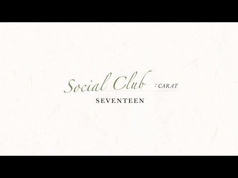 SEVENTEEN PHOTOBOOK 'SOCIAL CLUB : CARAT' TEASER
