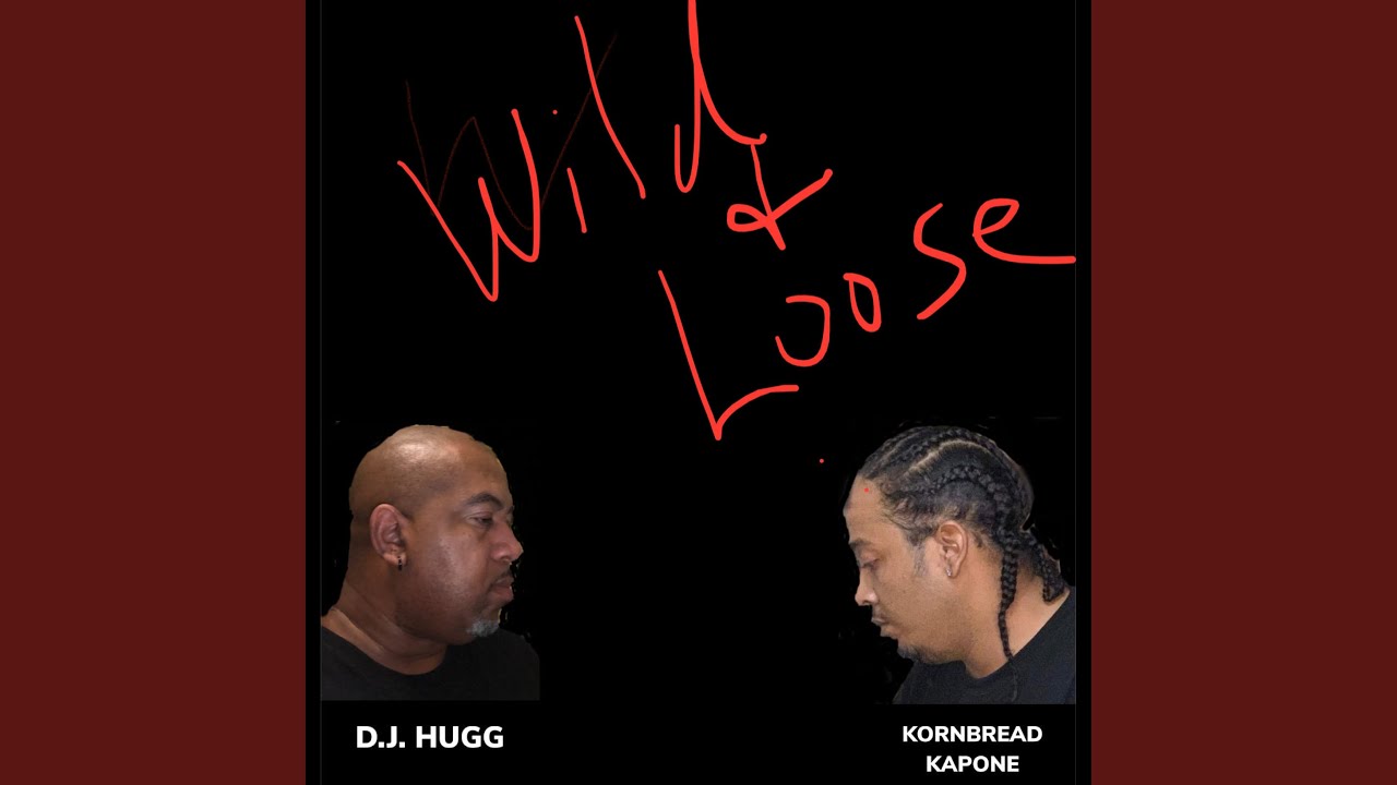 Wild & Loose (feat. Kornbread Kapone) (Radio Edit) - YouTube