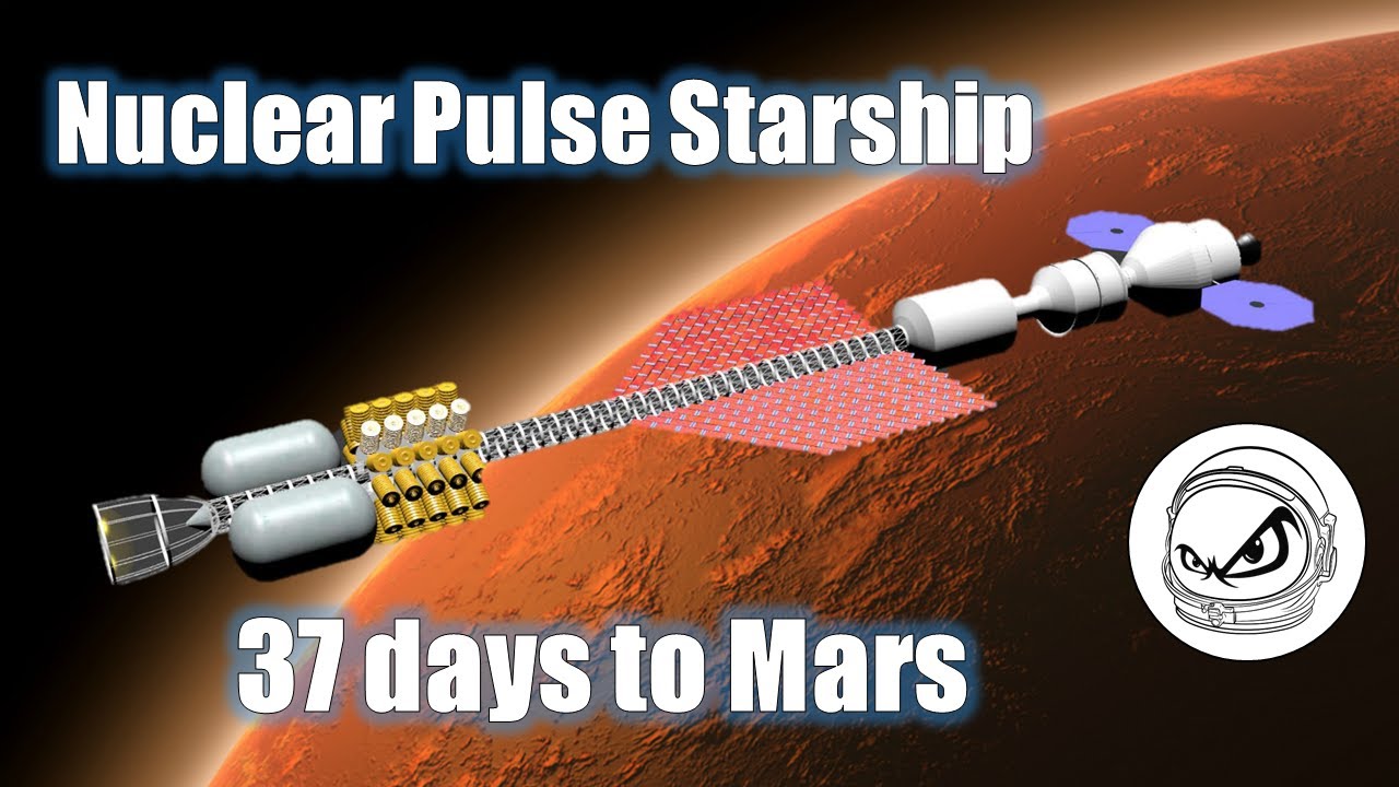 Nuclear Pulse Starship - Earth to Mars in 37 Days! - YouTube