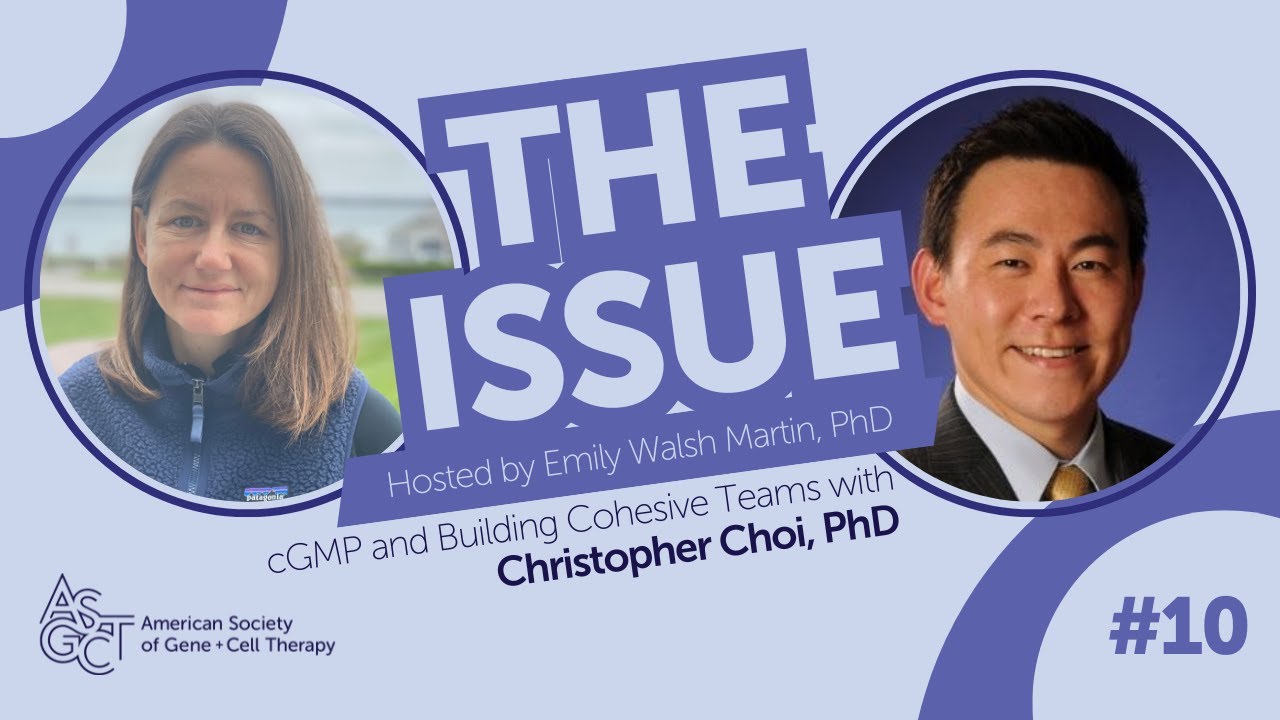 cGMP and Building Cohesive Teams with Christopher Choi, PhD, Roswell ...