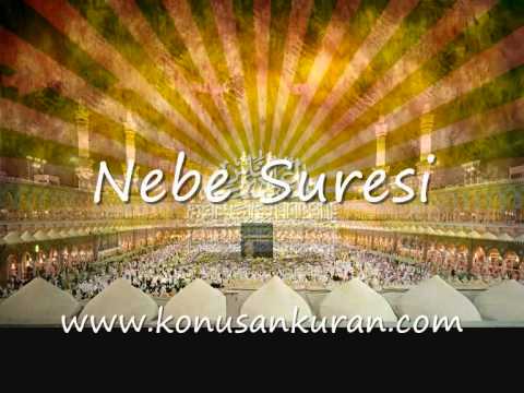 Nebe Suresi - Konuşan Kuran-ı Kerim-078 (Arapça - Türkçe)