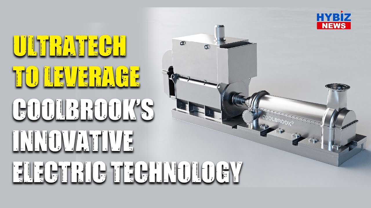 UltraTech to leverage Coolbrook’s Innovative Electric Technology For ...