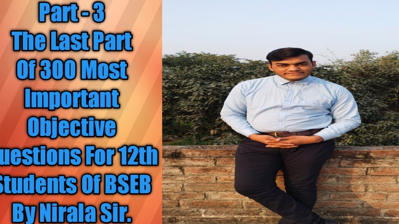 Part - 3. The Last Part Of 300 Most Important Objective Questions For ...