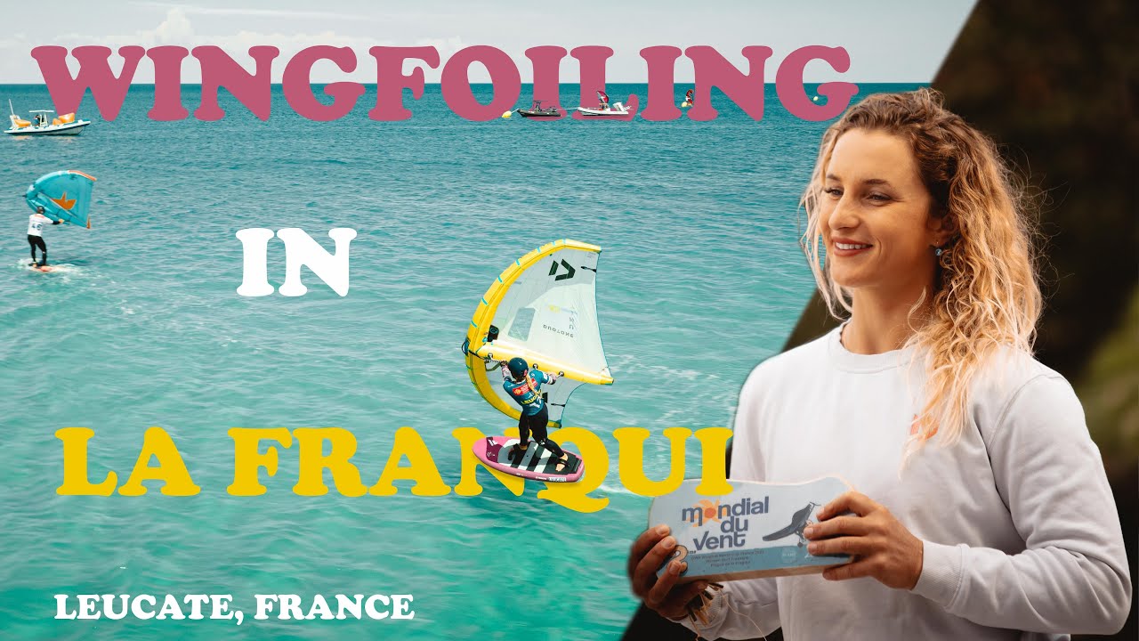 Wingfoiling in FRANCE, Leucate | GWA Wingfoiling world tour - YouTube