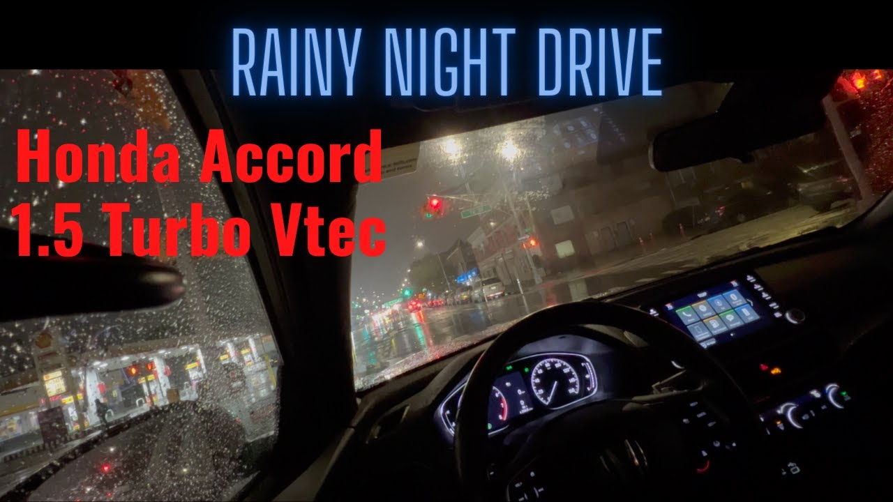 RAINY NIGHT DRIVE IN A 10TH GEN HONDA ACCORD SPORT - YouTube