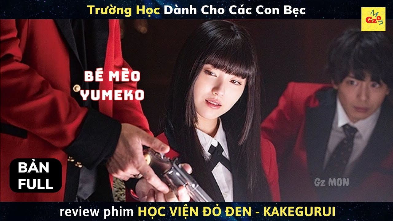 [review phim] Học Viện Đỏ Đen - Kakegurui FULL || Gz MON - YouTube