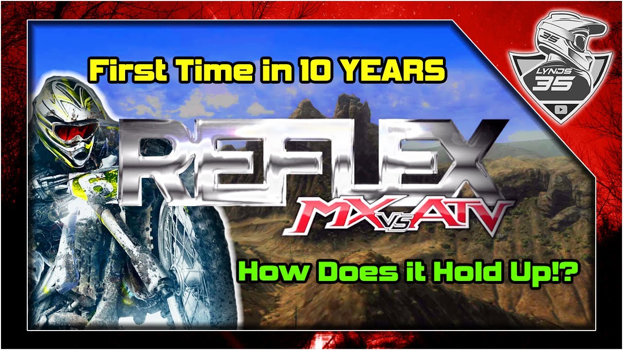 How Does MX VS ATV REFLEX Hold up in 2021? - First time playing in 10 ...