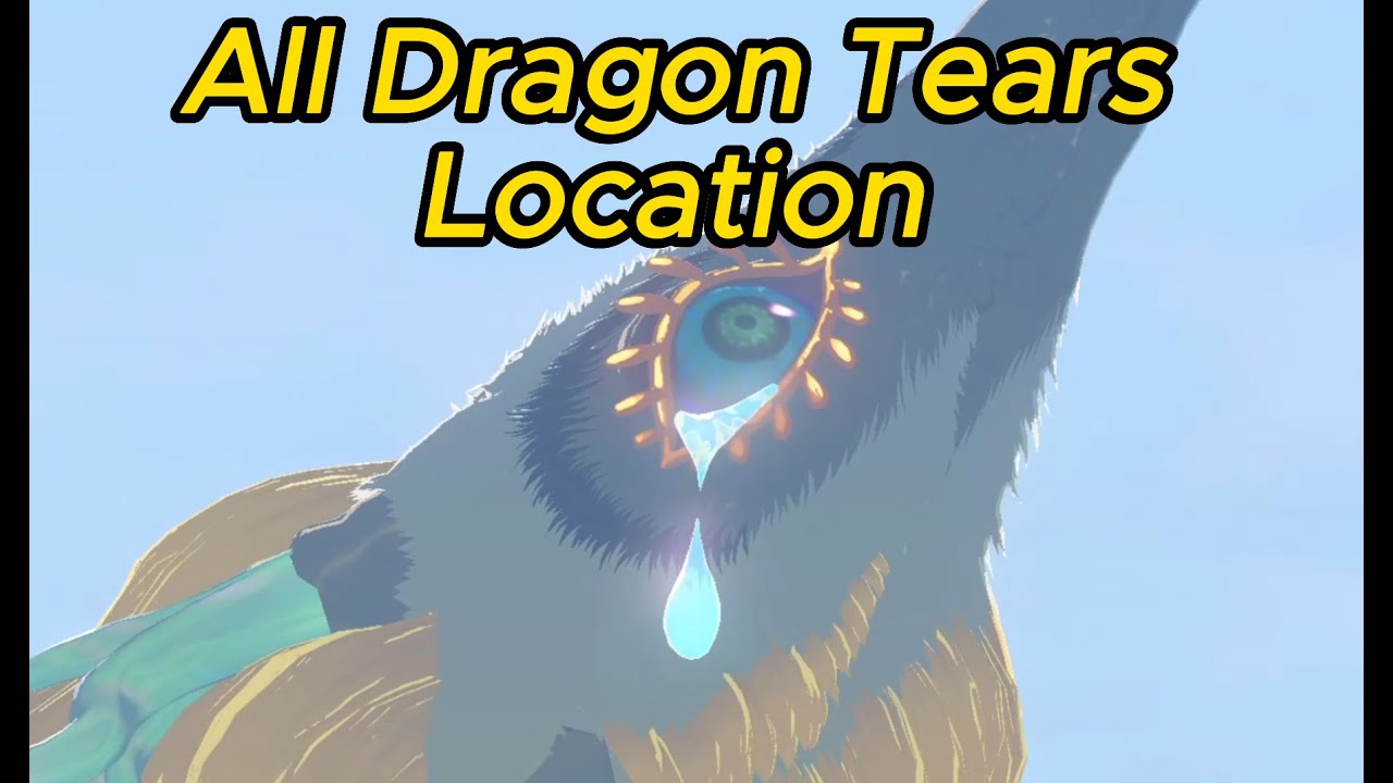 All Dragon Tears location - Legend Of Zelda: Tear Of The Kingdom - YouTube