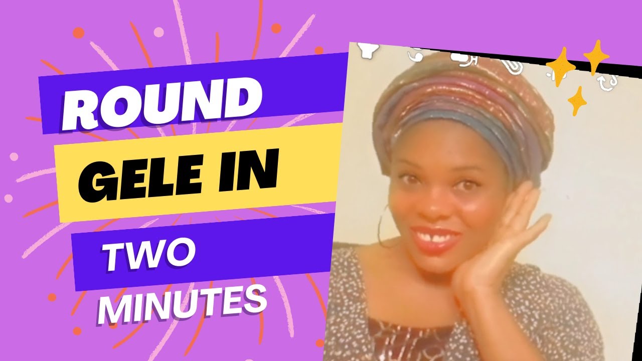QUICK GELE HEAD TIE# Tutorial on round gele #step by step gele 🎓 ...