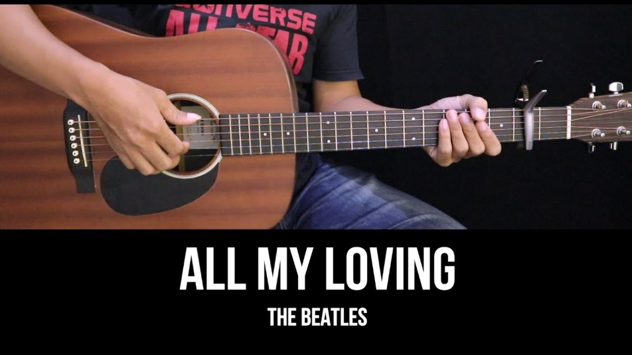 All My Loving - The Beatles | EASY Guitar Lessons for Beginners - Chord ...