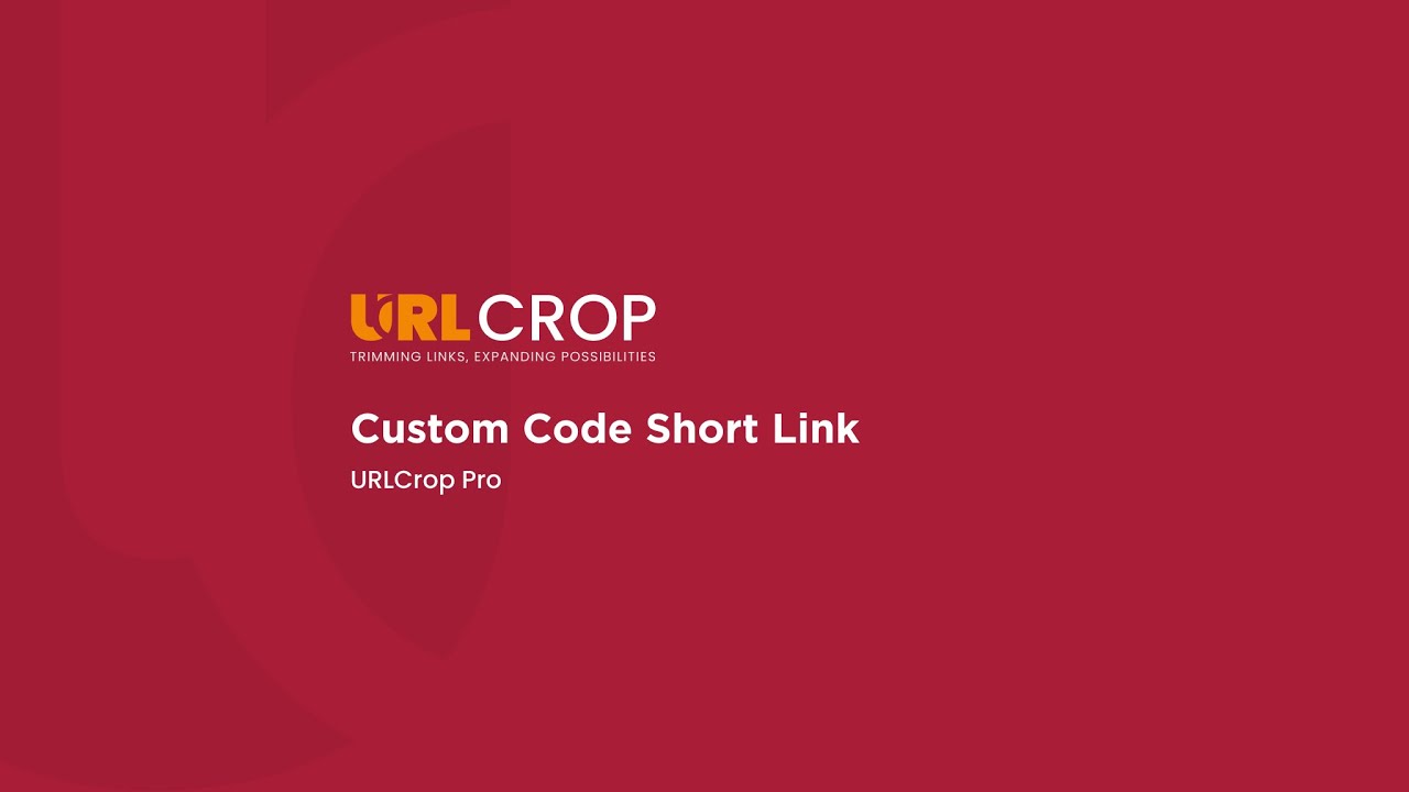 Make Branded Short URLs with a Custom Code | URLCrop Pro Tutorial - YouTube