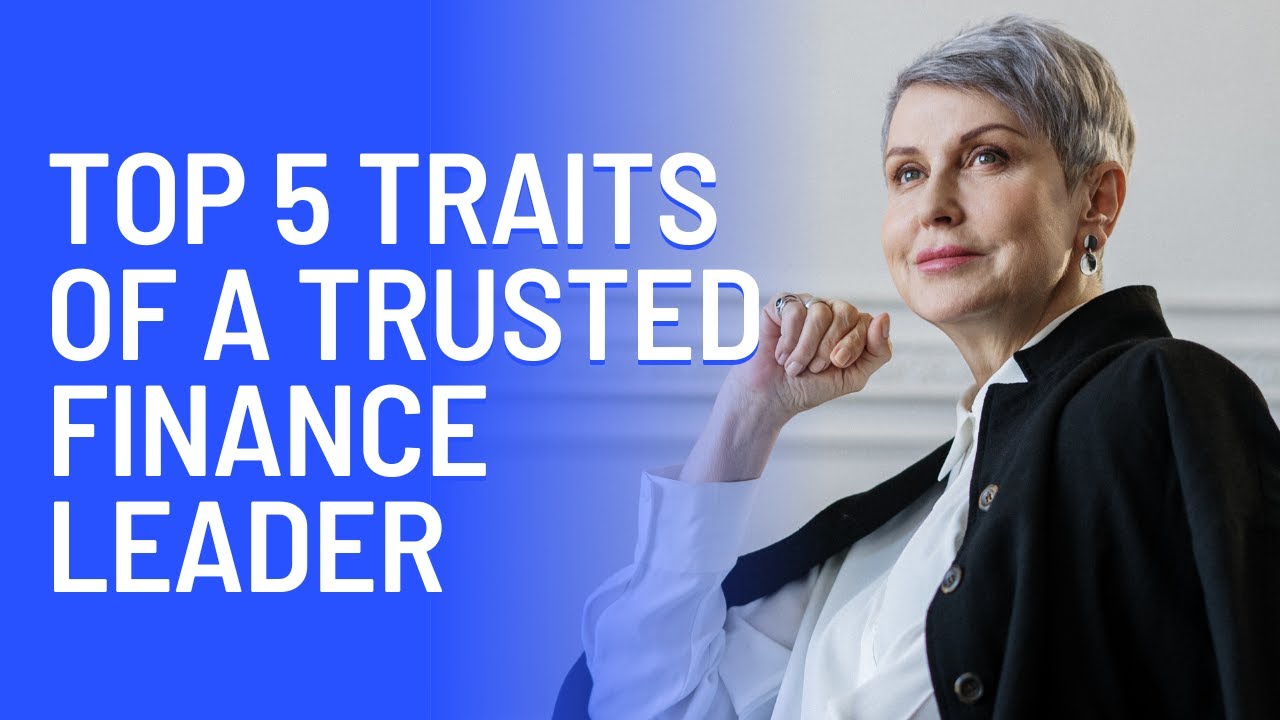 5 Essential Traits of a Trusted Finance Leader in Startups - YouTube