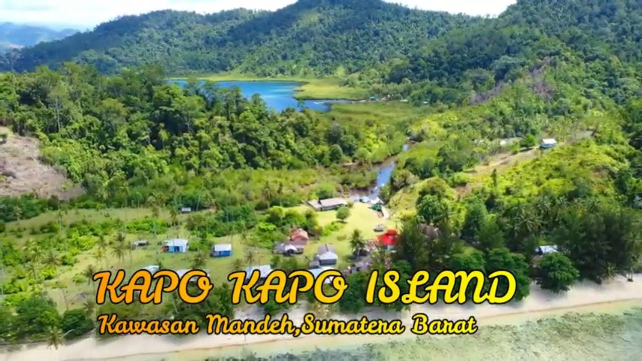 EXPLORE PULAU PULAU DIKAWASAN MANDEH | KAPO - KAPO ISLAND - YouTube