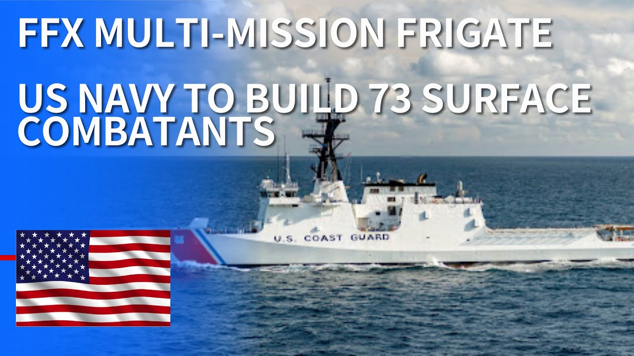 US NAVY TO BUILD NEW FFX FRIGATE BASED ON COAST GUARD’S LEGEND-CLASS ...