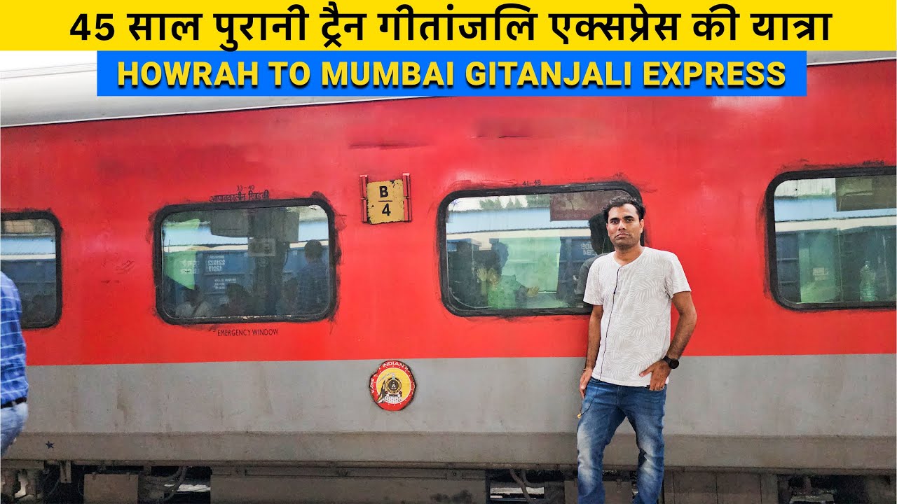 Howrah to Mumbai || 45 Years old train service Howrah - Mumbai Gitanjali-Express - YouTube