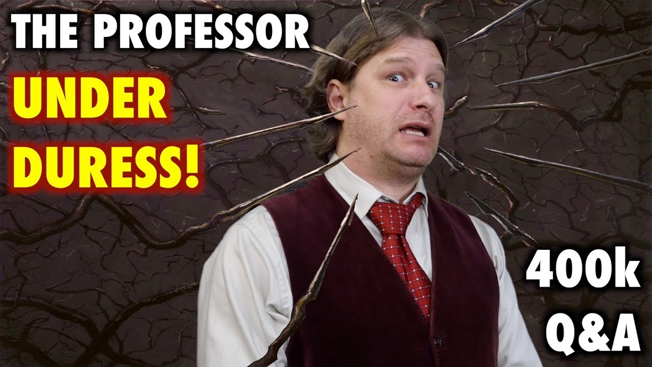 The Professor Under Duress! 400k Q&A! Multiplayer on Magic: The ...