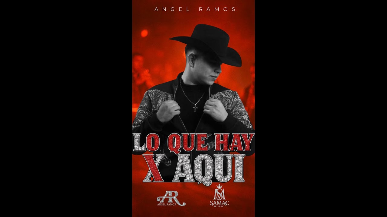 Angel Ramos - Lo Que Hay Por Aqui (Visual) - YouTube