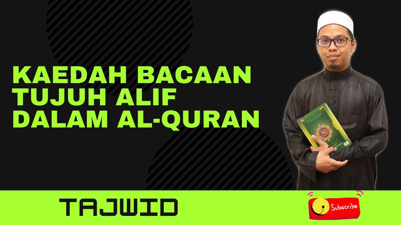 Kaedah Bacaan Tujuh Alif Dalam al-Quran الألفات السبعة - YouTube