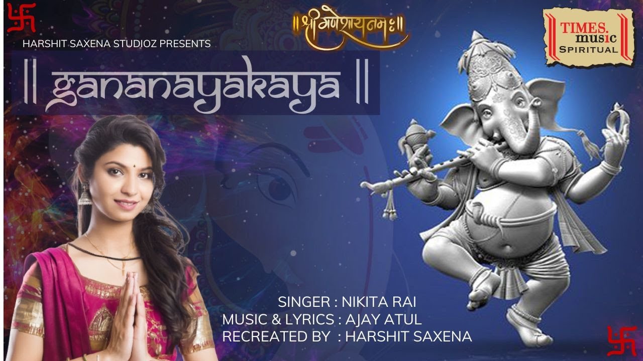 Gananayakaya | Nikita Rai | Harshit Saxena | Rohan Malode | Ganesh Songs | Ganesh Utsav 2025 ...