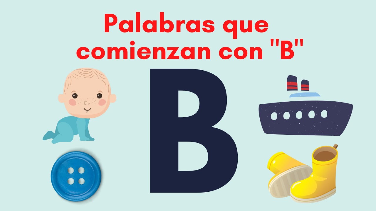 SPANISH: Palabras que comienzan con "B" - YouTube