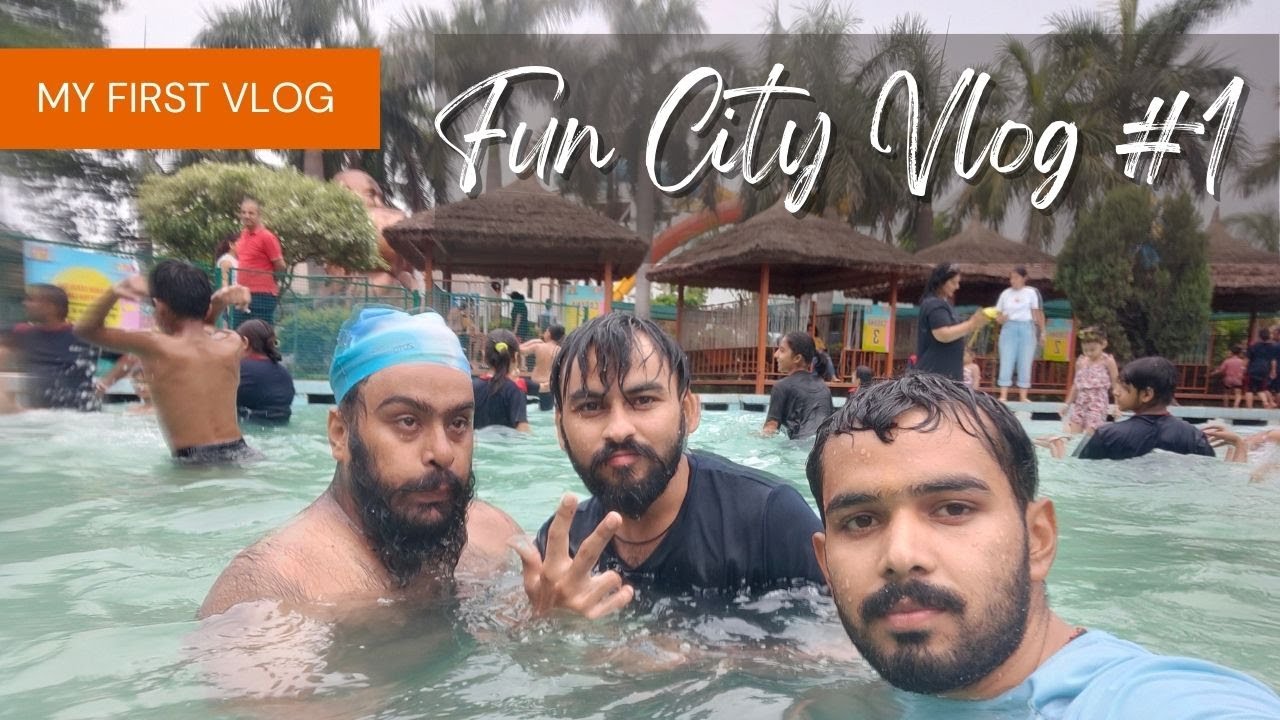 FUN CITY CHANDIGARH - BIGGEST WATER PARK OF INDIA - Fun City Vlog - YouTube