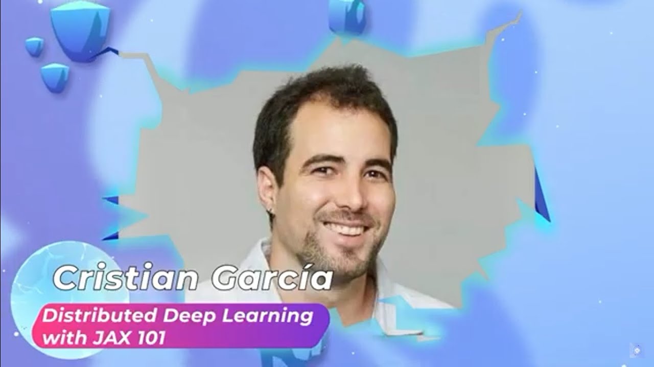 Cristian Garcia - Distributed Deep Learning with JAX 101 - YouTube