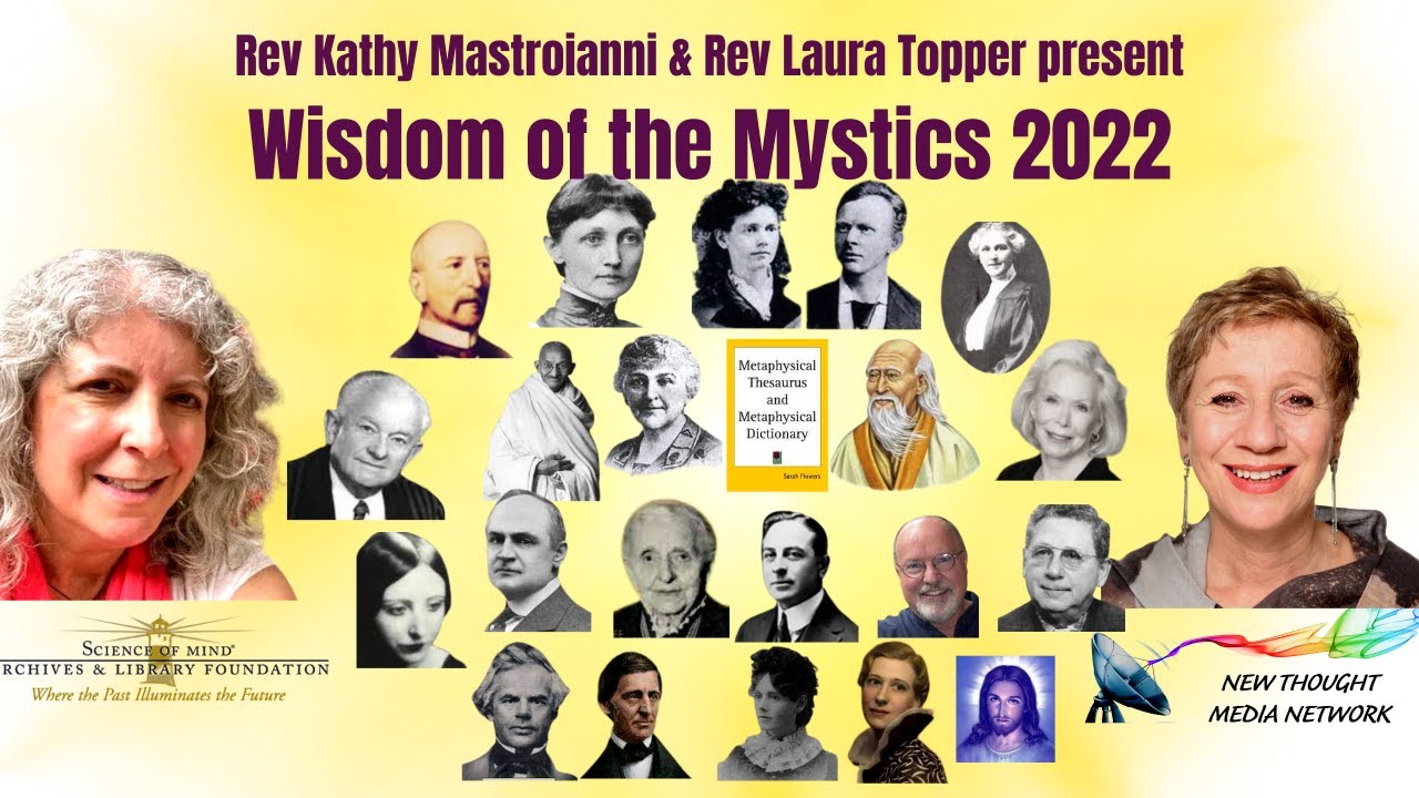 Wisdom of the Mystics Join Rev Laura Topper and Rev Kathy Mastroianni ...