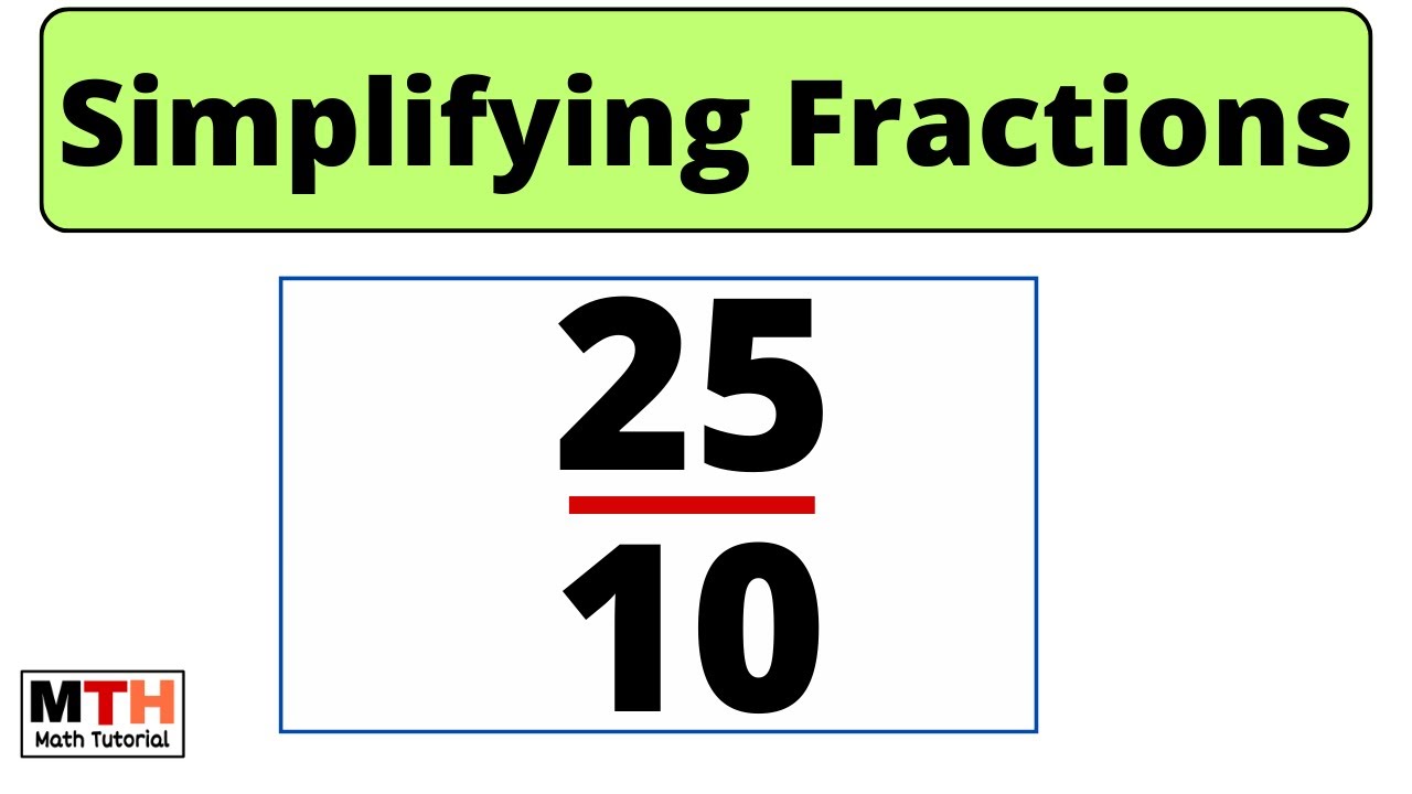 Simplify the fraction 25/10 (as a mixed number) - YouTube
