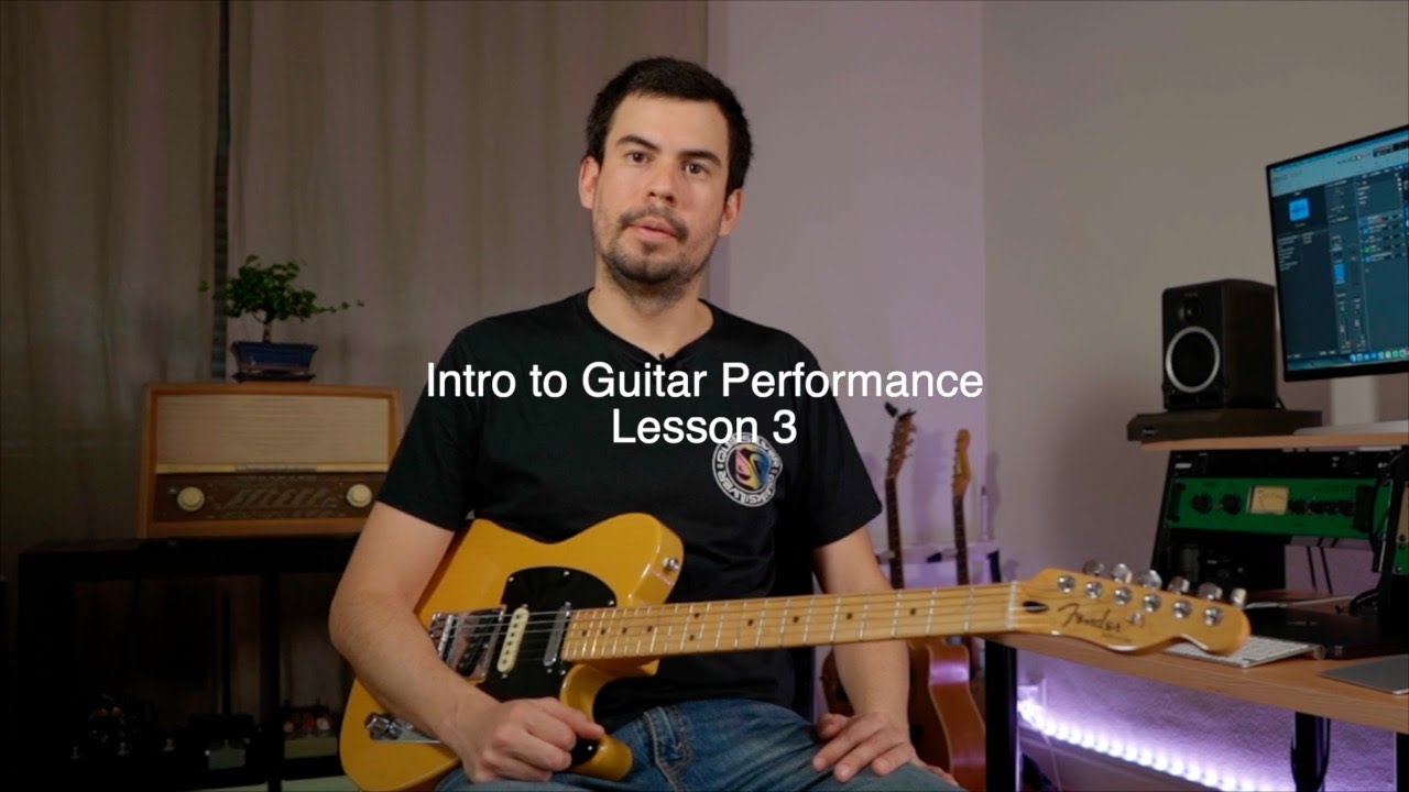 Intro to Guitar Performance Lesson 3 - YouTube