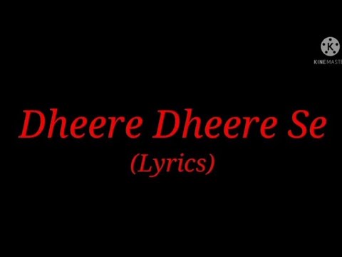 Song: Dheere Dheere Se (Lyrics)| Movie: Aashiqui| Singer: Kumar Sanu & Anuradha Paudwal