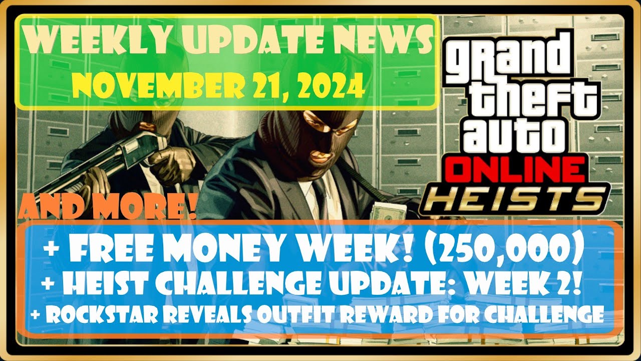 GTA Online / GTA Weekly Update News [November 21, 2024] Heist Challenge ...