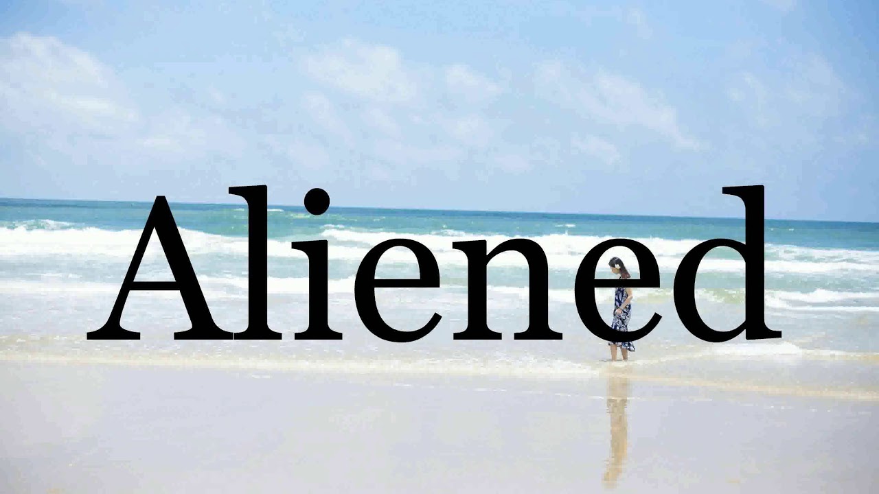 How To Pronounce Aliened🌈🌈🌈🌈🌈🌈Pronunciation Of Aliened - YouTube