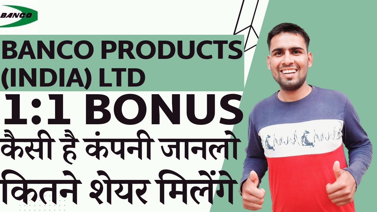 Banco Products (India) Share Bonus | Banco Products (India) Share ...