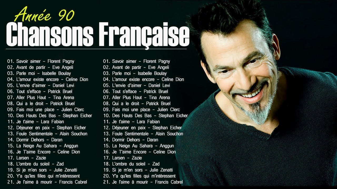Chansons Francaises Annees 90 Mix 💿 Meilleur Musique Francaise 1990 💿 ...