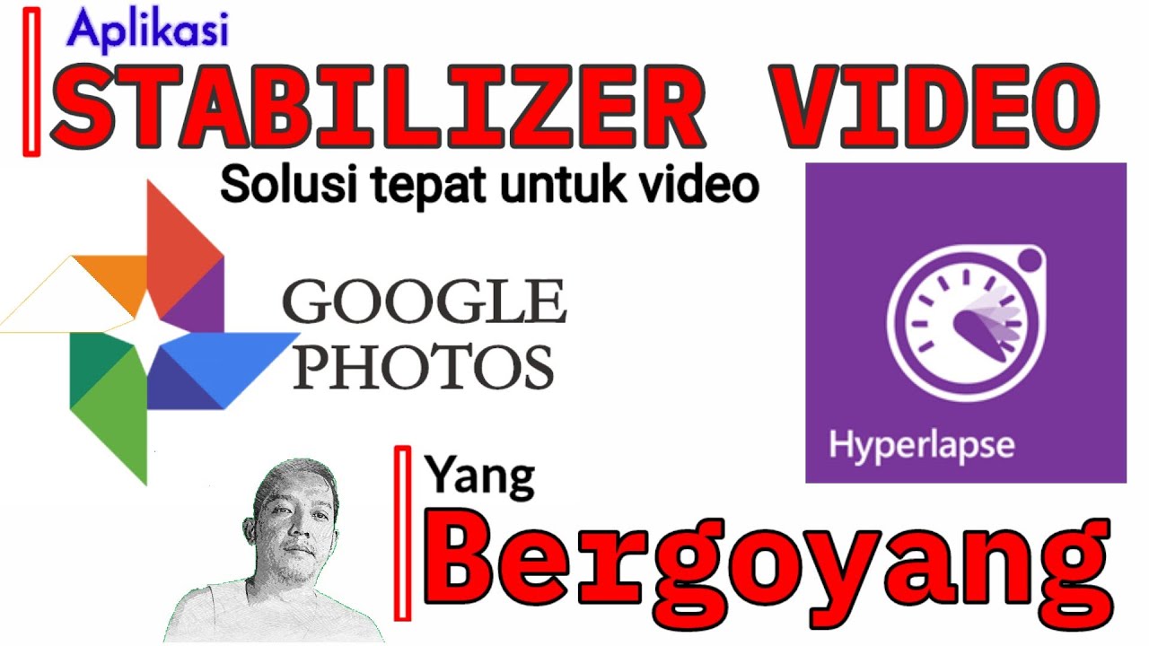 Aplikasi Stabilizer video dengan Google Fhoto & Hyperlapse.. Android 2020 - YouTube