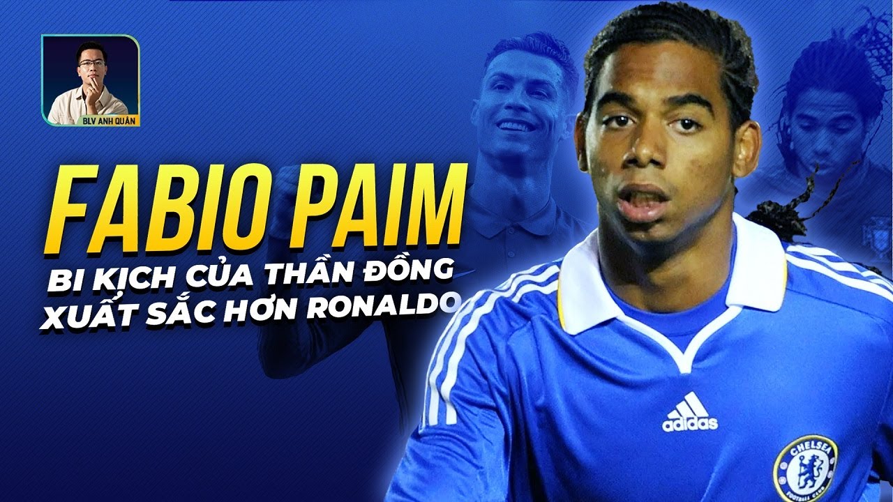 FABIO PAIM - BỊ KỊCH CỦA THẦN ĐỒNG ĐƯỢC XEM LÀ XUẤT SẮC HƠN CRISTIANO ...