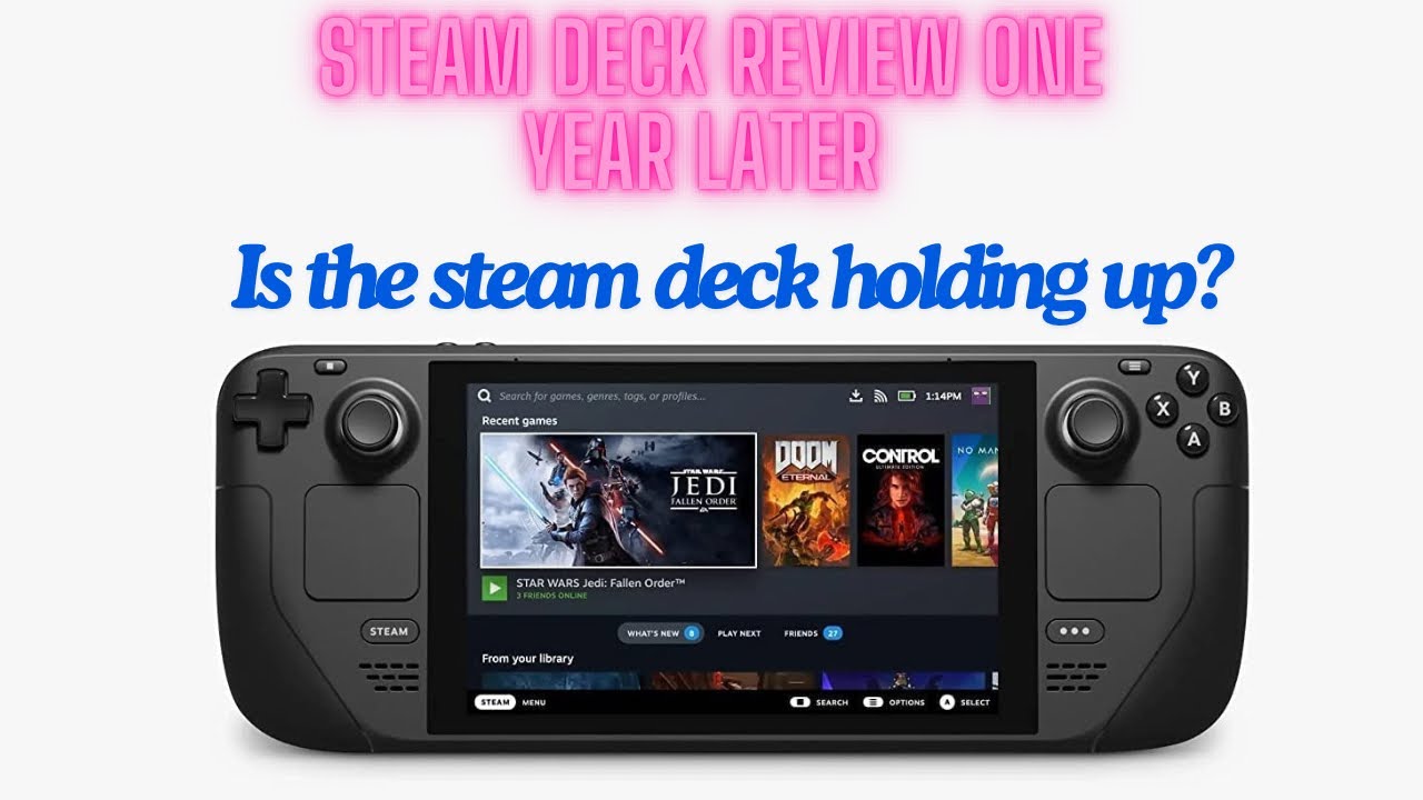 Steam deck one year review! - YouTube
