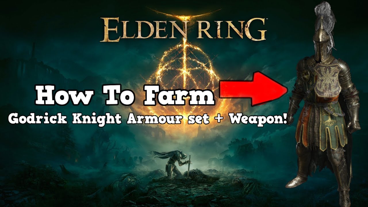 How To Farm Godrick Knight Armour set + Weapon!! - Elden Ring - YouTube