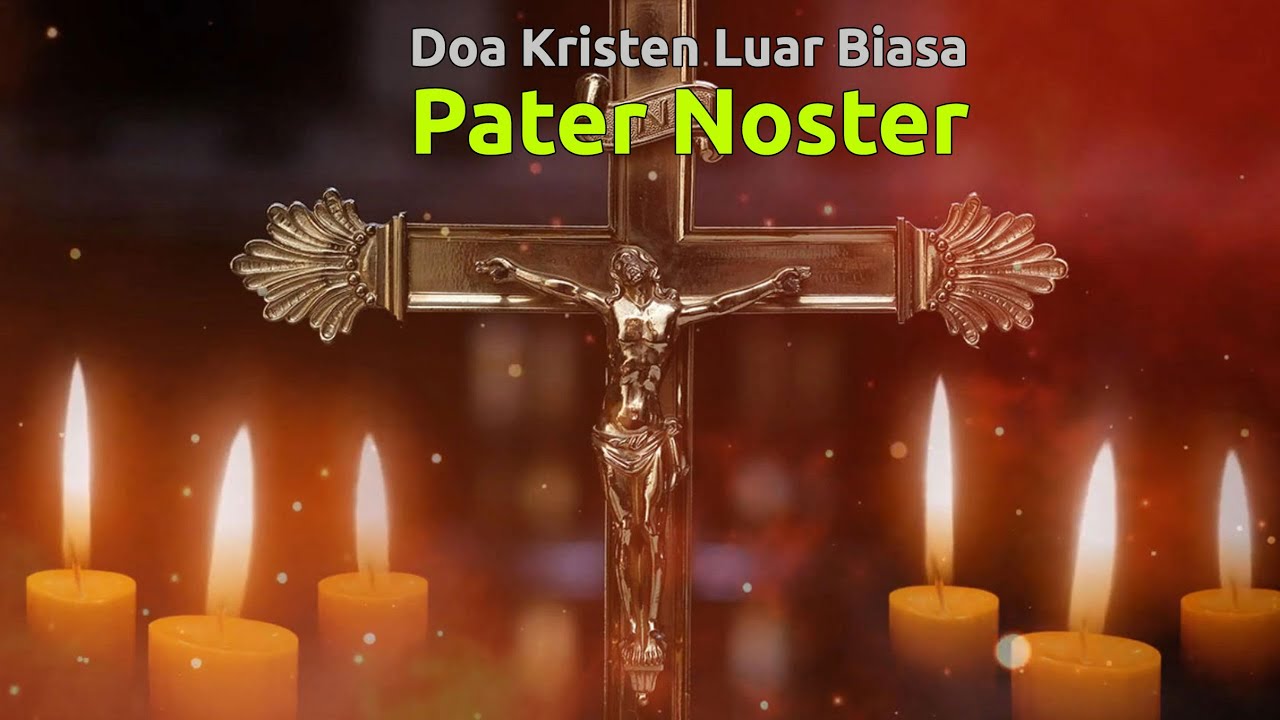 Pater Noster, Qui es in caelis - Puji Syukur No. 403 - YouTube