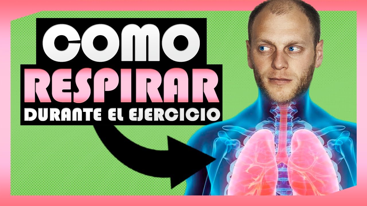 DESCUBRE 5 CONSEJOS para RESPIRAR CORRECTAMENTE al HACER EJERCICIO (TE ...