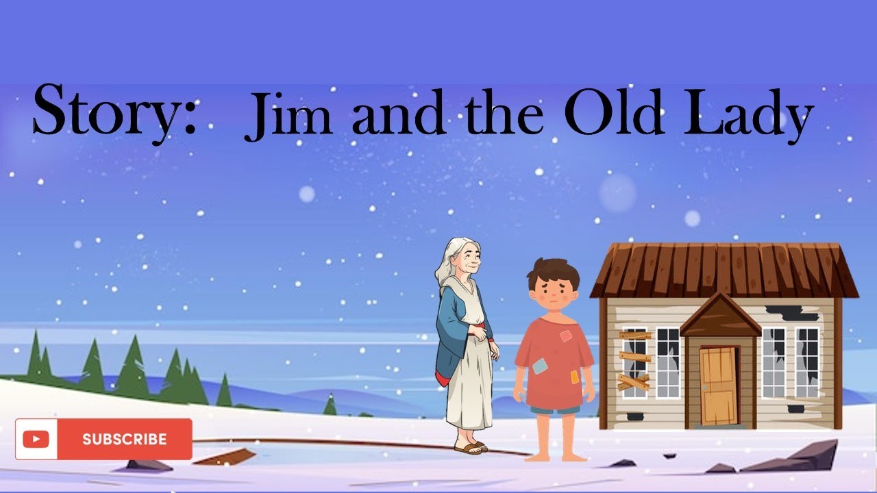 Jim and the Old Lady story| Kids story learn English through the story ...
